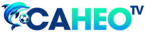 Caheo TV - Trực Tiếp Bóng Đá Caheotv Chất Lượng Số 1